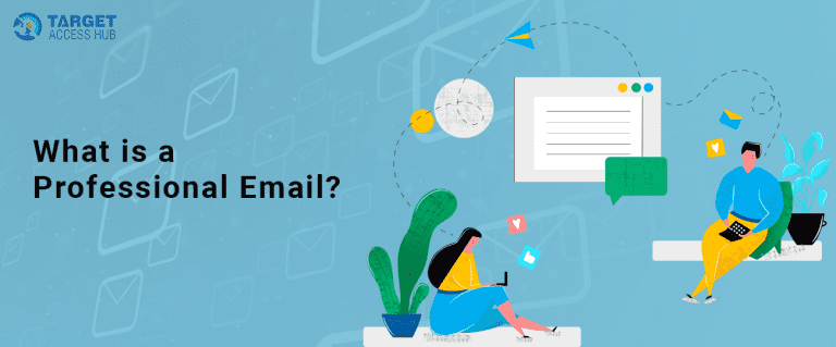 How to Make Emails Look More Professional ? - Target Access Hub