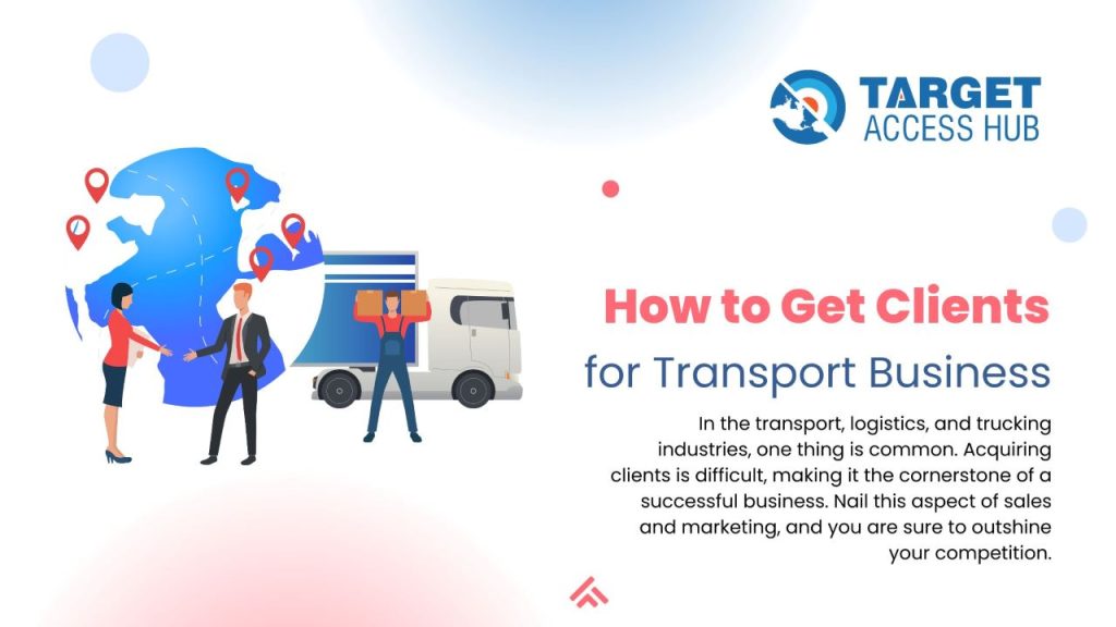 How to Get Clients for Transport Business